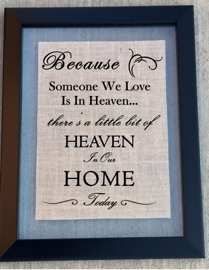 Burlap Home Sign - In Loving Memory – K and N Designs